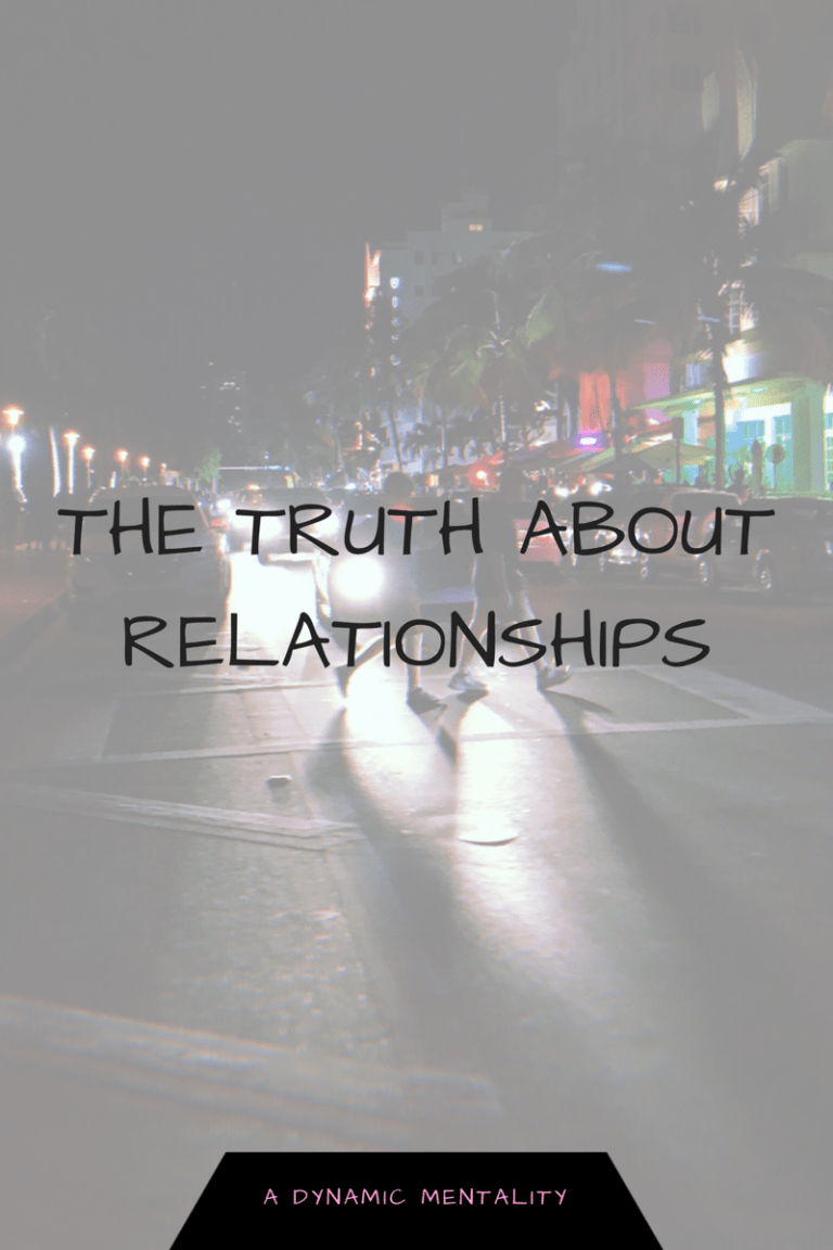 5 Relationship Quotes I Lived By – A Dynamic Mentality
